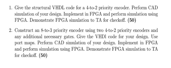 1 Give The Structural Vhdl Code For A 4 To 2 9565