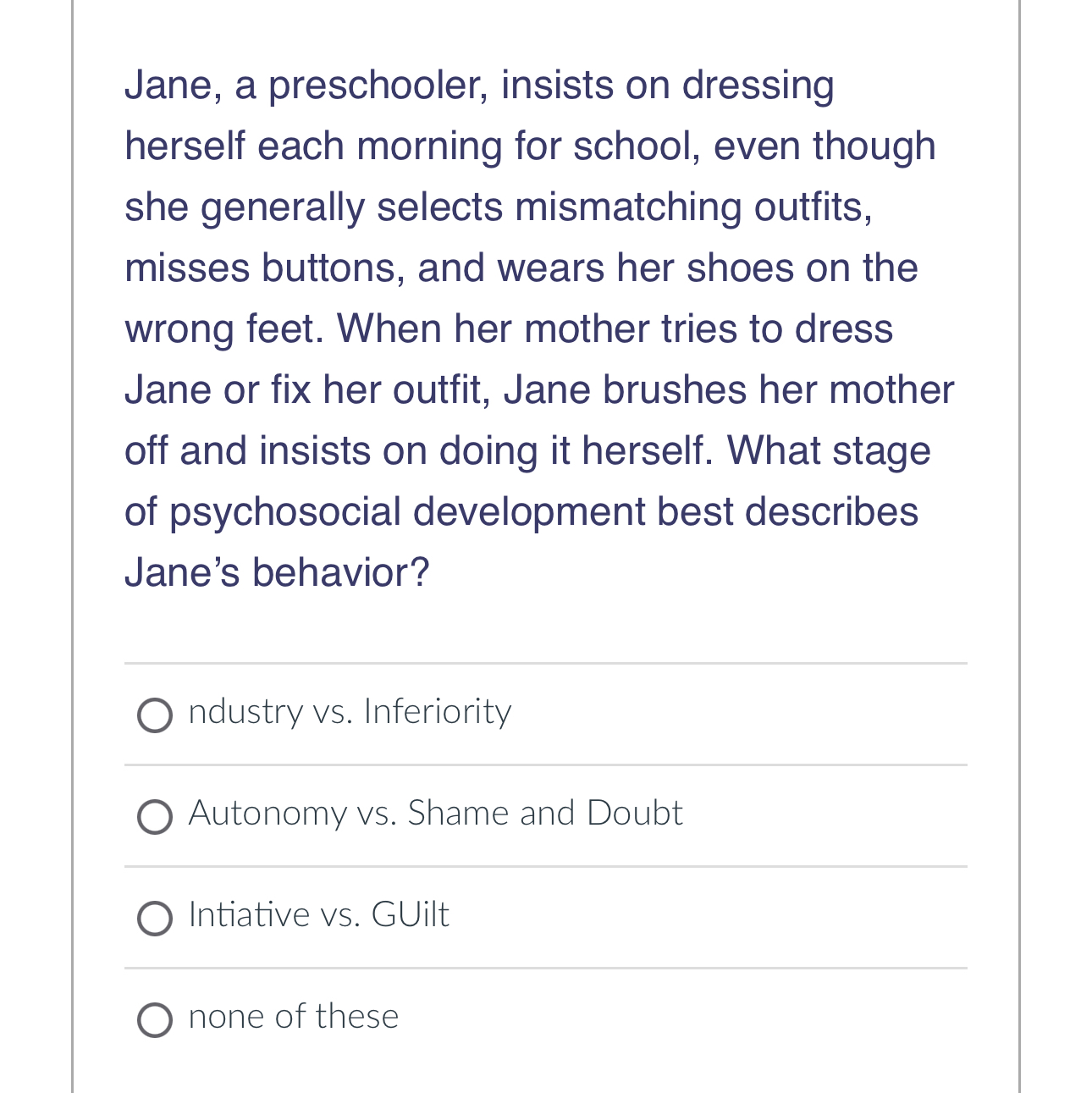 Solved Jane, a preschooler, insists on dressing herself each | Chegg.com
