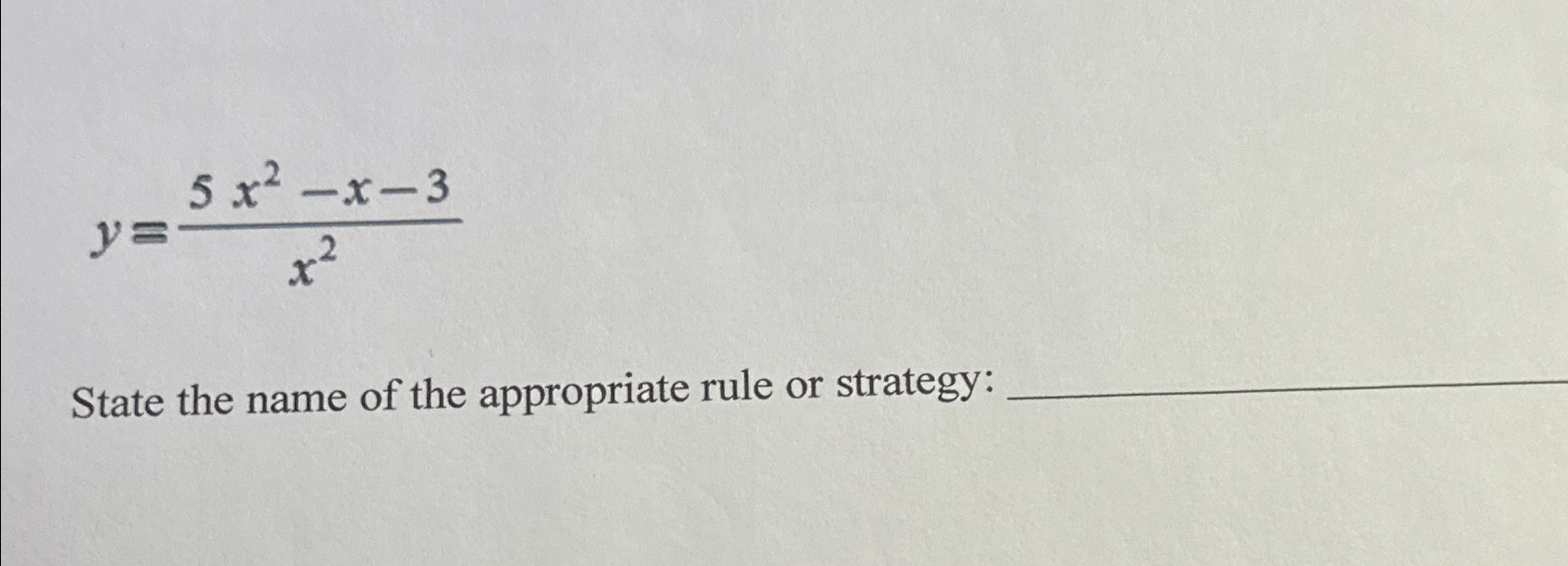 y=5x2-x-3x2State the name of the appropriate rule or | Chegg.com