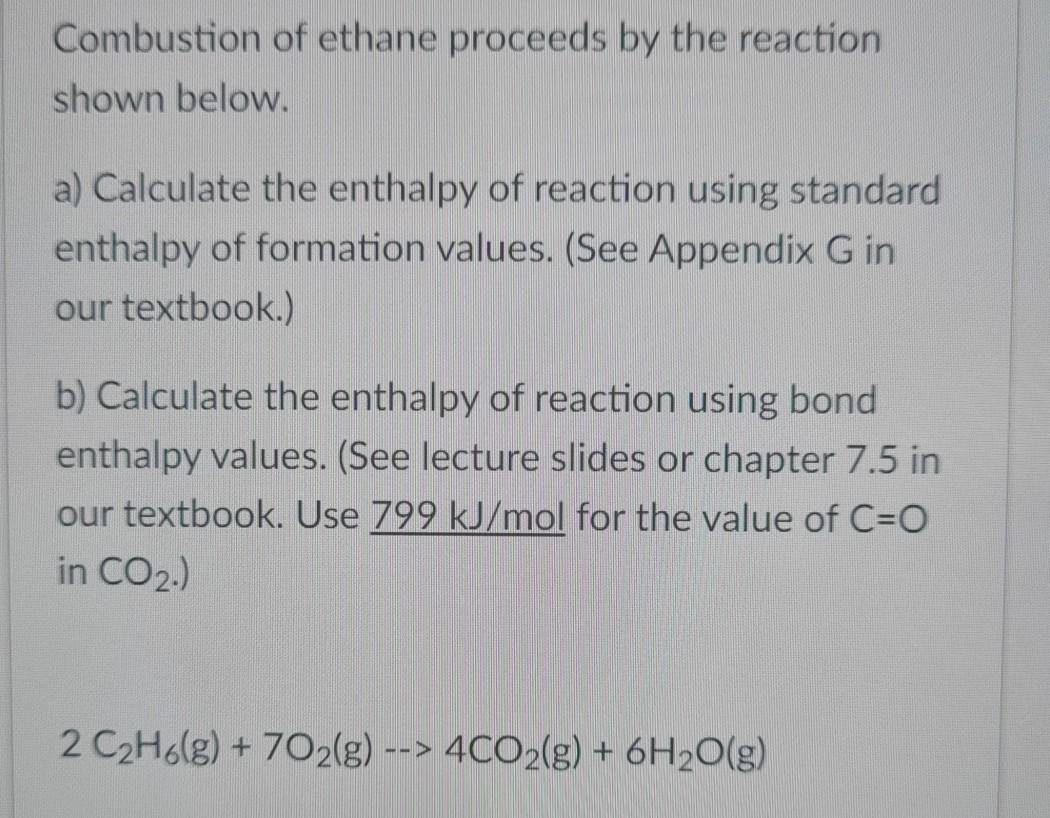 Solved Combustion of ethane proceeds by the reaction shown | Chegg.com