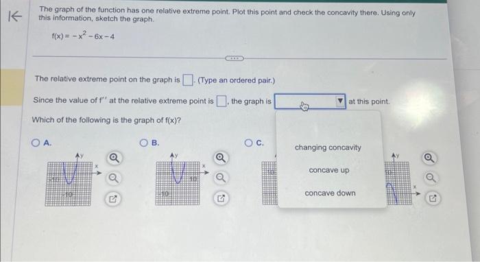 The graph of the function has one relative extreme | Chegg.com