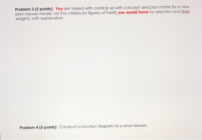 Solved Problem 3 (5 points): You are tasked with coming up | Chegg.com