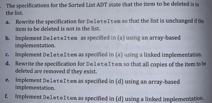 Solved 7. The specifications for the sorted list ADT state | Chegg.com