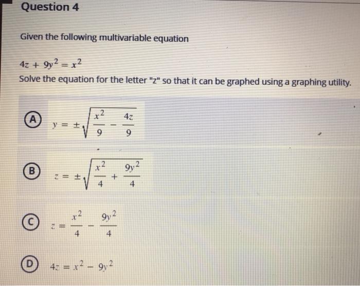 Solved Given the following multivariable equation 4z+9y2=x2 | Chegg.com