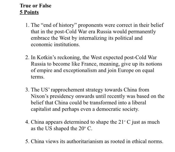 5 Points 1. The "end of history" proponents were | Chegg.com