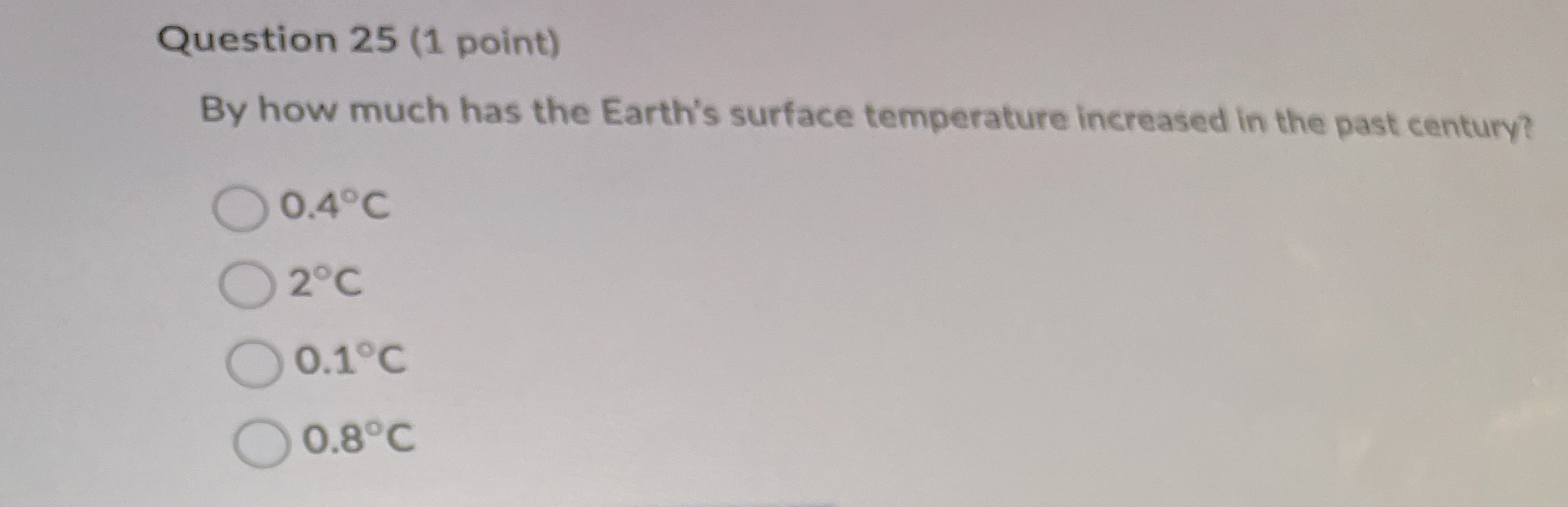 Solved Question 25 (1 ﻿point)By how much has the Earth's | Chegg.com