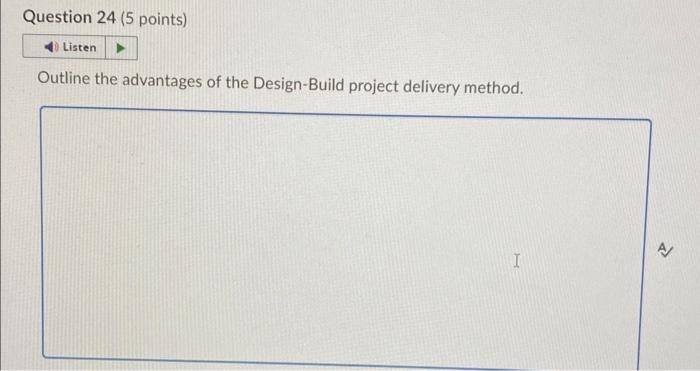 Solved Outline the advantages of the Design-Build project | Chegg.com