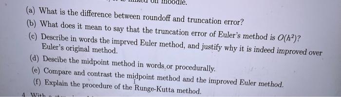 Solved (a) What is the difference between roundoff and | Chegg.com