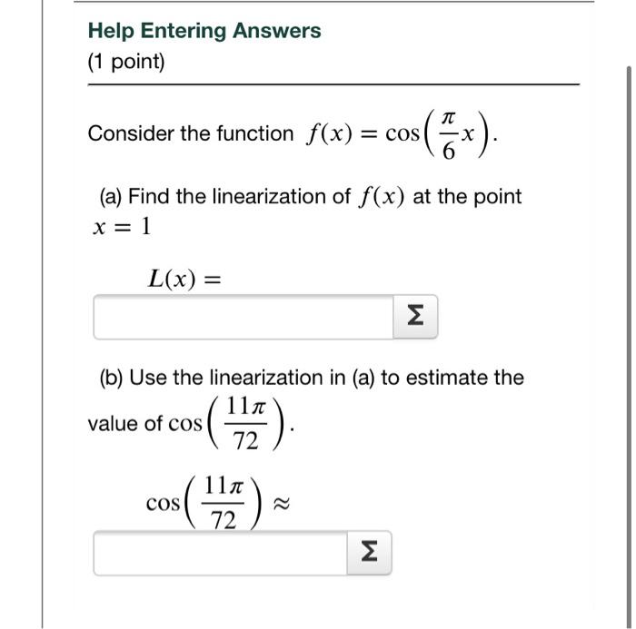Solved Find the linearization of the function 1 f(x) = at | Chegg.com