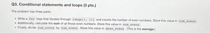 Solved answer the following using python.Q3. Conditional | Chegg.com