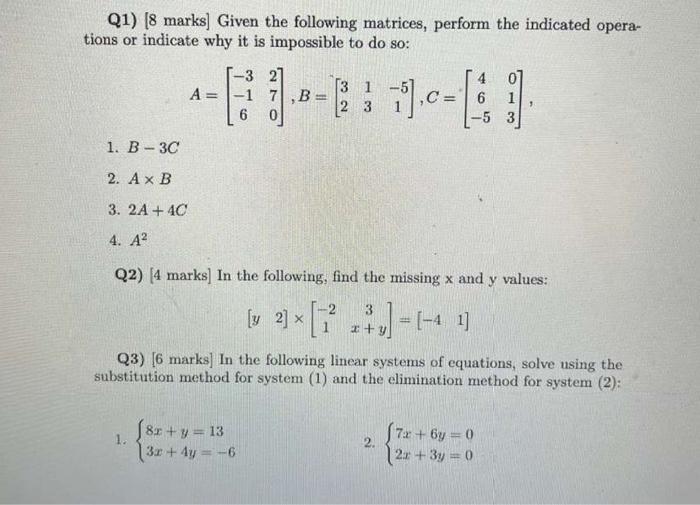 Solved Q1) [8 marks] Given the following matrices, perform | Chegg.com