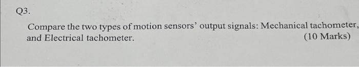 Solved Compare the two types of motion sensors' output | Chegg.com