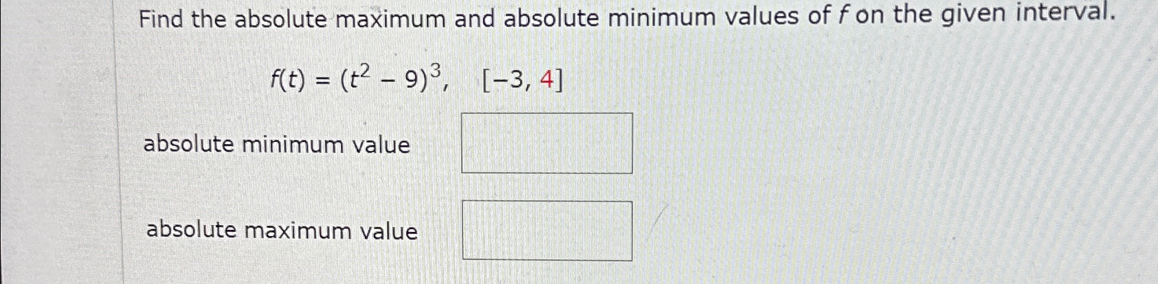 Solved Find the absolute maximum and absolute minimum values | Chegg.com