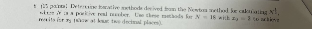 Solved Determine iterative methods derived from the Newton | Chegg.com