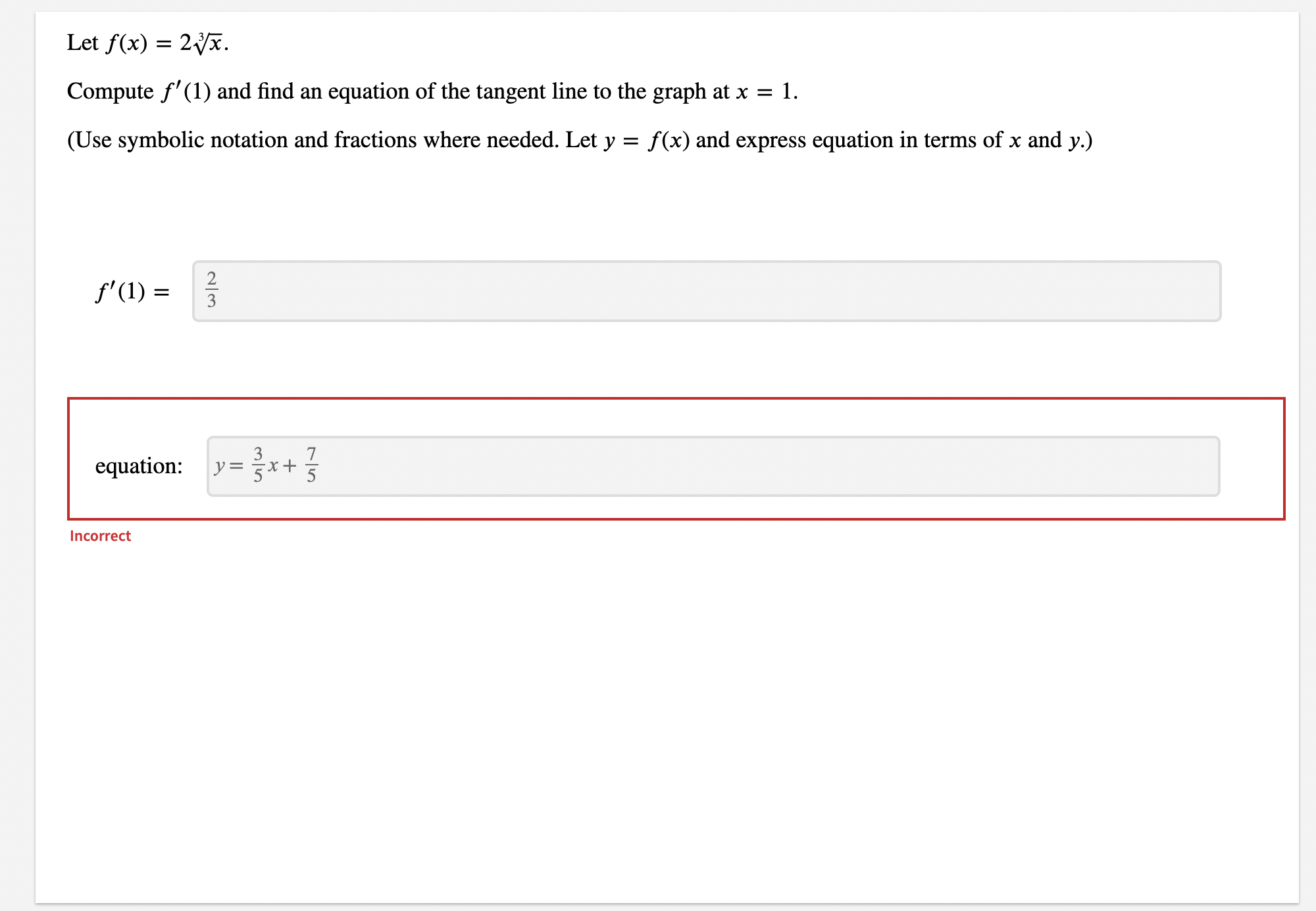 Solved Let f(x)=2x3.Compute f'(1) ﻿and find an equation of | Chegg.com