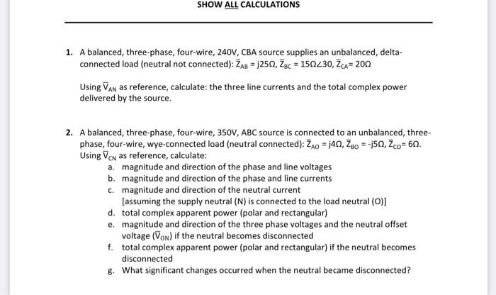 Solved 1. A balanced, three-phase, four-wire, 240 V, CBA | Chegg.com
