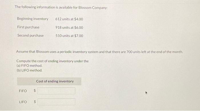 Solved The following information is available for Blossom | Chegg.com