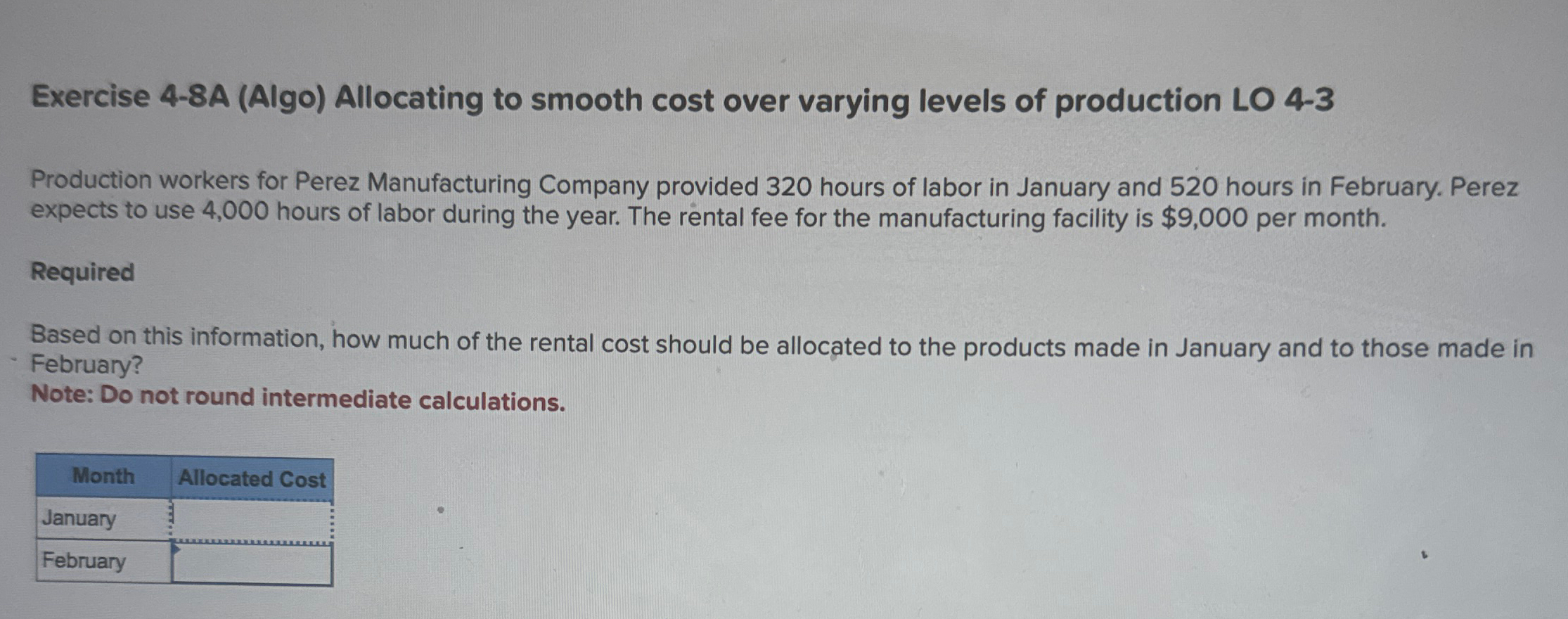 Exercise 4-8A (Algo) ﻿Allocating to smooth cost over | Chegg.com