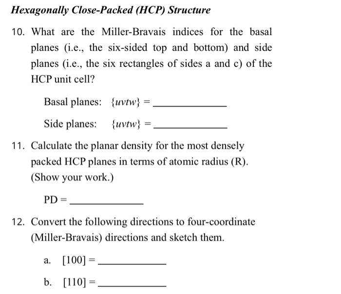 Solved Hexagonally Close-Packed (HCP) Structure 10. What are | Chegg.com