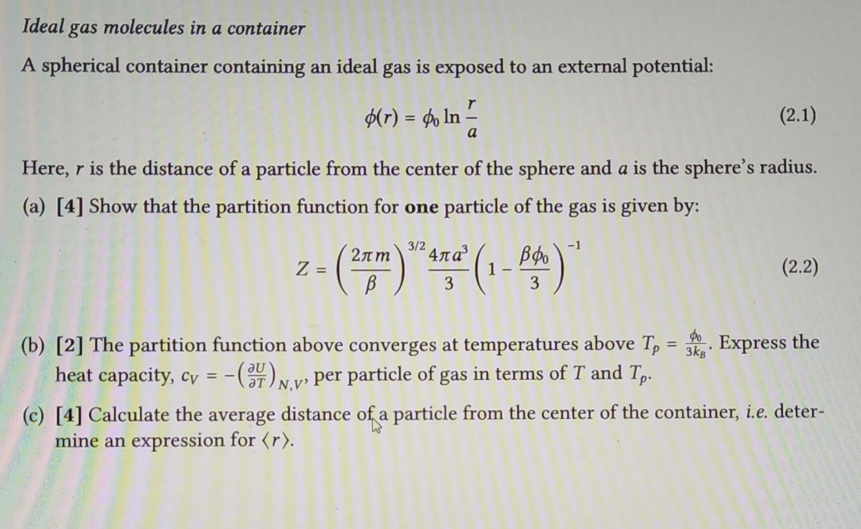 Solved Ideal gas molecules in a container A spherical | Chegg.com