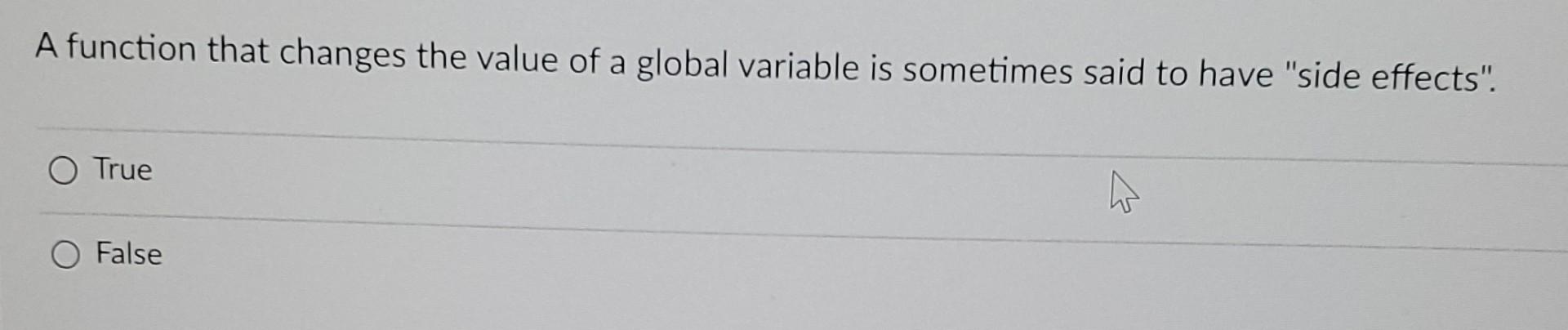 Solved A local variable is declared inside a function, while | Chegg.com