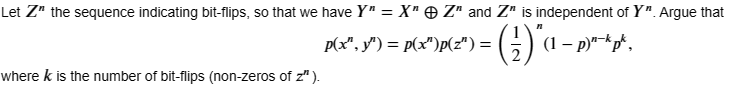 Solved Let Zn ﻿the sequence indicating bit-flips, so that we | Chegg.com