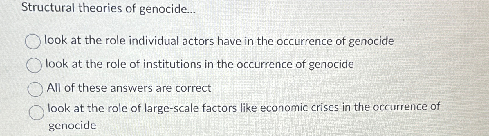 Solved Structural theories of genocide...look at the role | Chegg.com