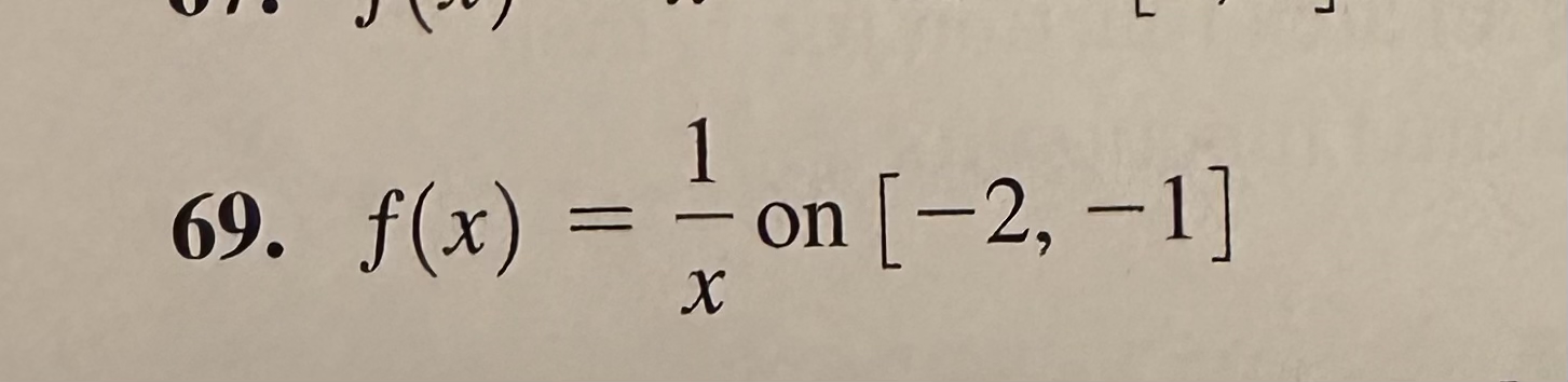 Solved f(x)=1x ﻿on -2,-1How to solve... | Chegg.com