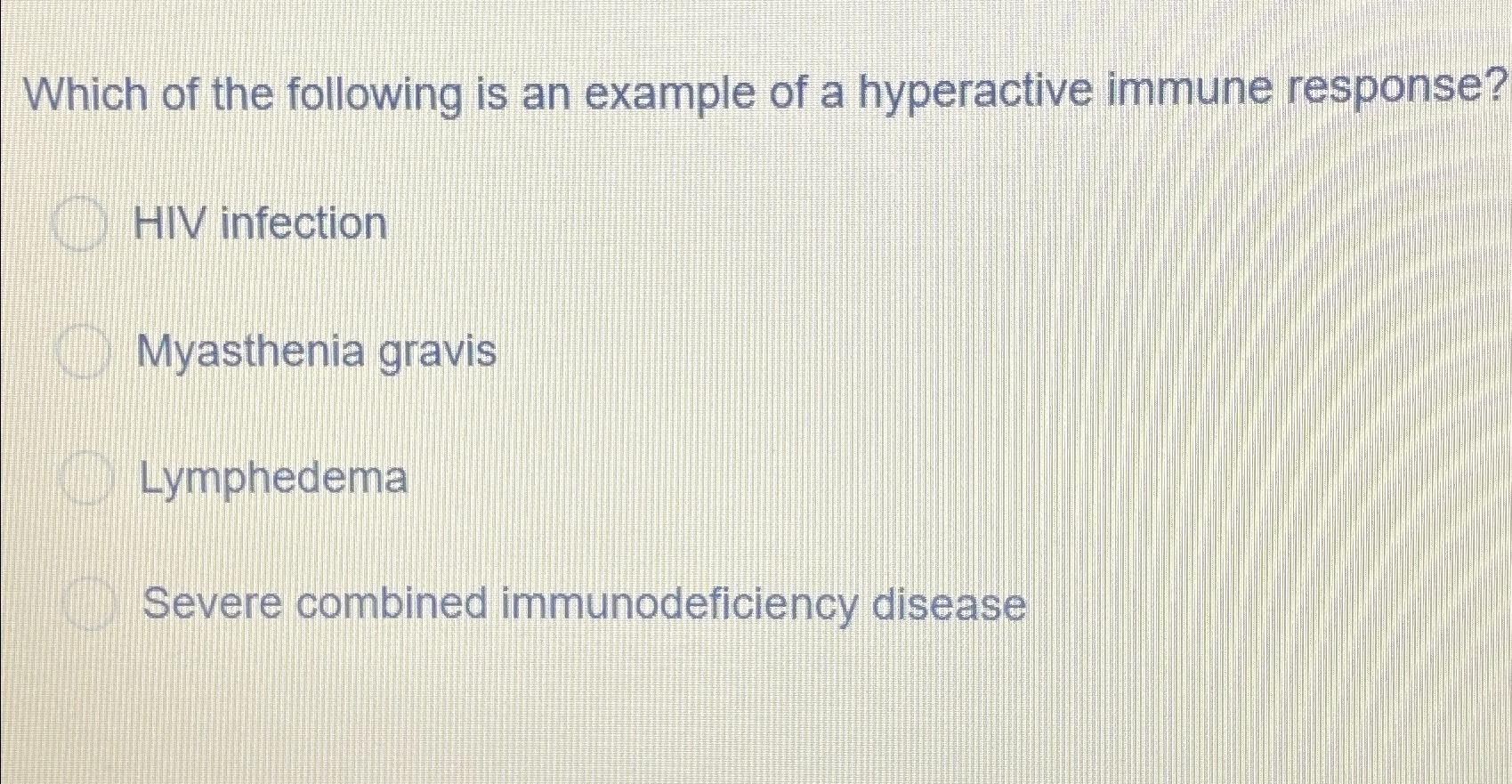 Solved Which of the following is an example of a hyperactive | Chegg.com