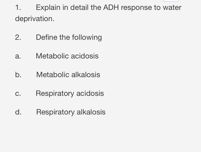 Solved 1. Explain in detail the ADH response to water | Chegg.com