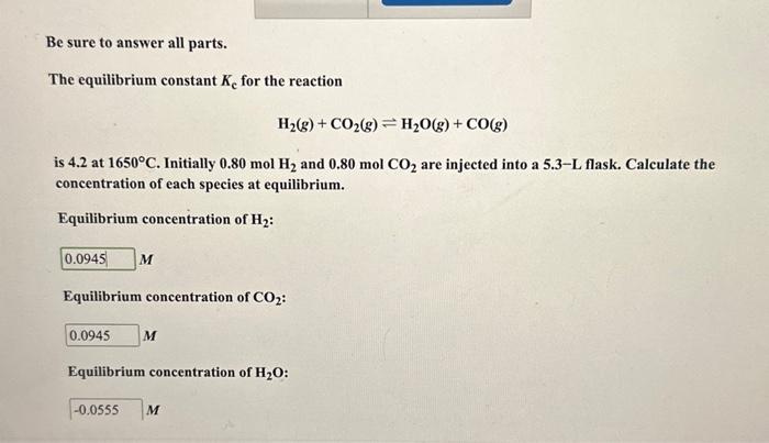 Solved Be sure to answer all parts. The equilibrium constant | Chegg.com