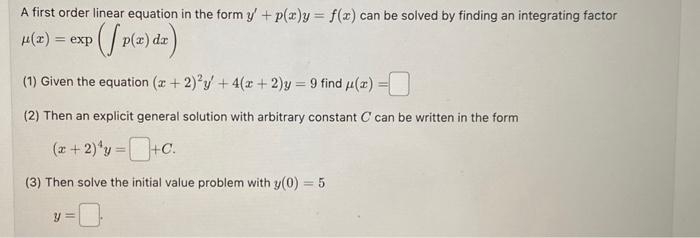 Solved A first order linear equation in the form | Chegg.com