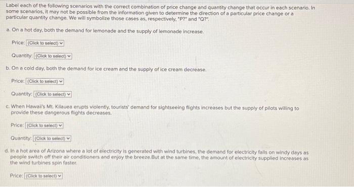 Solved Label each of the following scenarios with the | Chegg.com