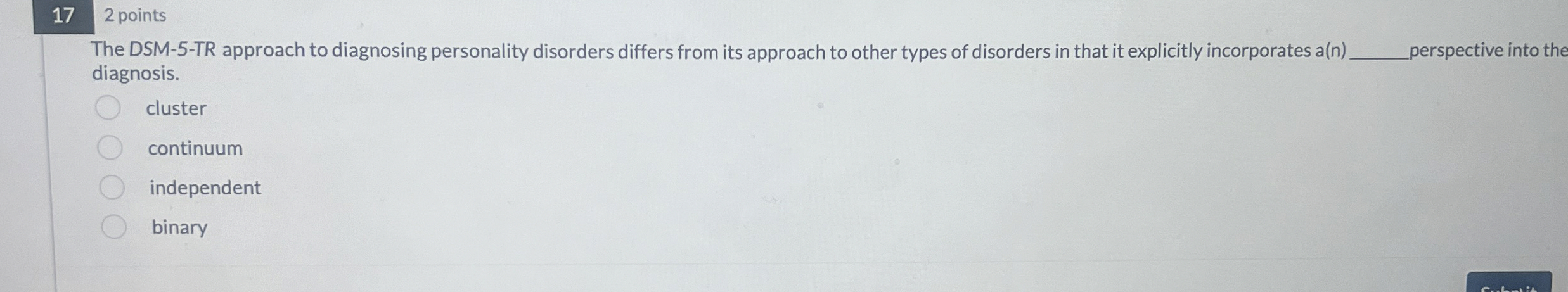 Solved 172 ﻿pointsThe DSM-5-TR approach to diagnosing | Chegg.com