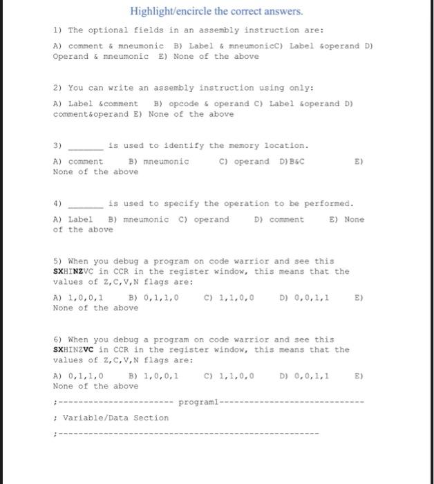 Solved Highlight/encircle the correct answers. 1) The | Chegg.com