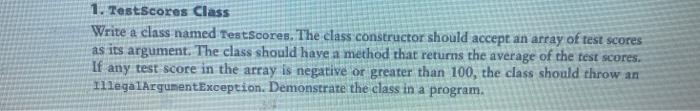 Solved 1 Testscores Class Write A Class Named Testscores
