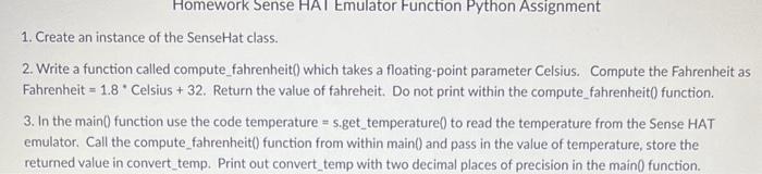 Solved 1. Create an instance of the SenseHat class. 2. Write | Chegg.com
