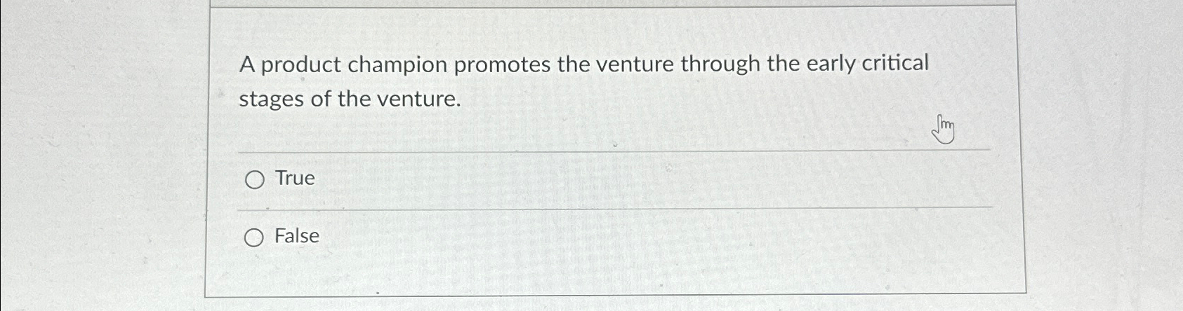 Solved A product champion promotes the venture through the | Chegg.com