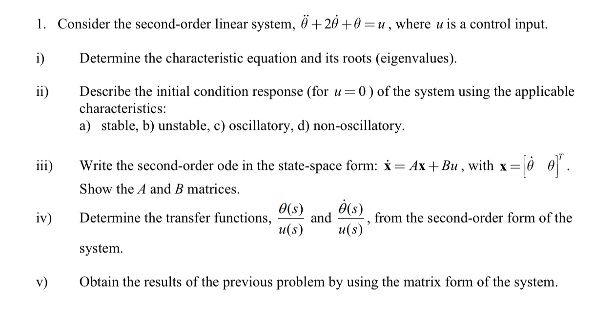 Solved Consider the second-order linear system, θ¨+2θ˙+θ=u, | Chegg.com