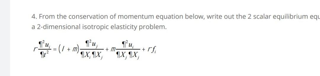 Solved 4. From the conservation of momentum equation below, | Chegg.com