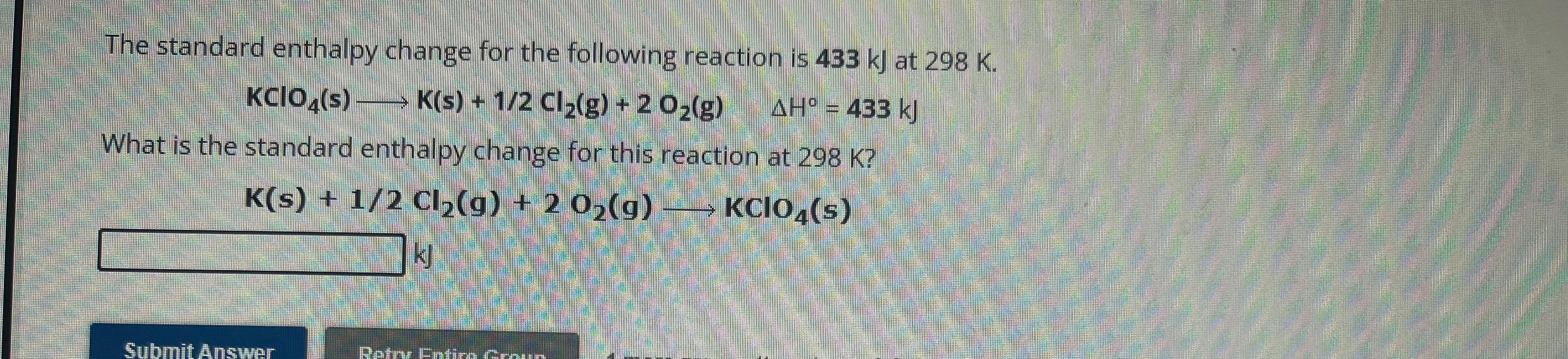 Solved The standard enthalpy change for the following | Chegg.com