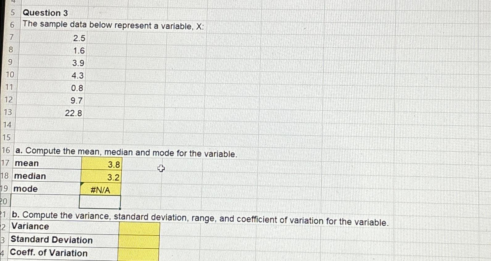 Solved Question 3The sample data below represent a variable, | Chegg.com