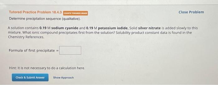 Solved Determine precipitation sequence (qualitative). A | Chegg.com