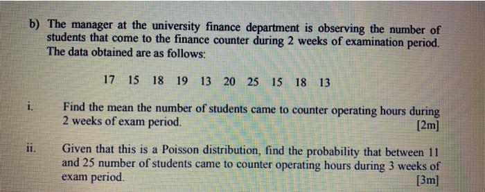 Solved b) The manager at the university finance department | Chegg.com