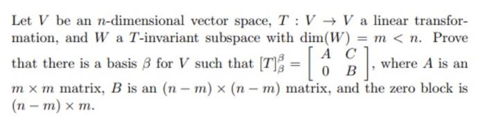Solved Let V be an n-dimensional vector space, T:V→V a | Chegg.com