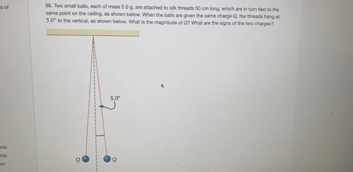 Solved 55. Two small balls, each of mass 5.0 g, are attached | Chegg.com