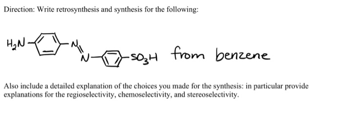 Solved Direction: Write retrosynthesis and synthesis for the | Chegg.com
