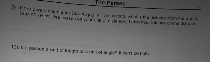 Solved The Parsec 9) If the parallax angle for Star A (PA) | Chegg.com