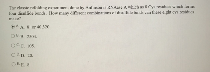 Solved The classic refolding experiment done by Anfinson is | Chegg.com