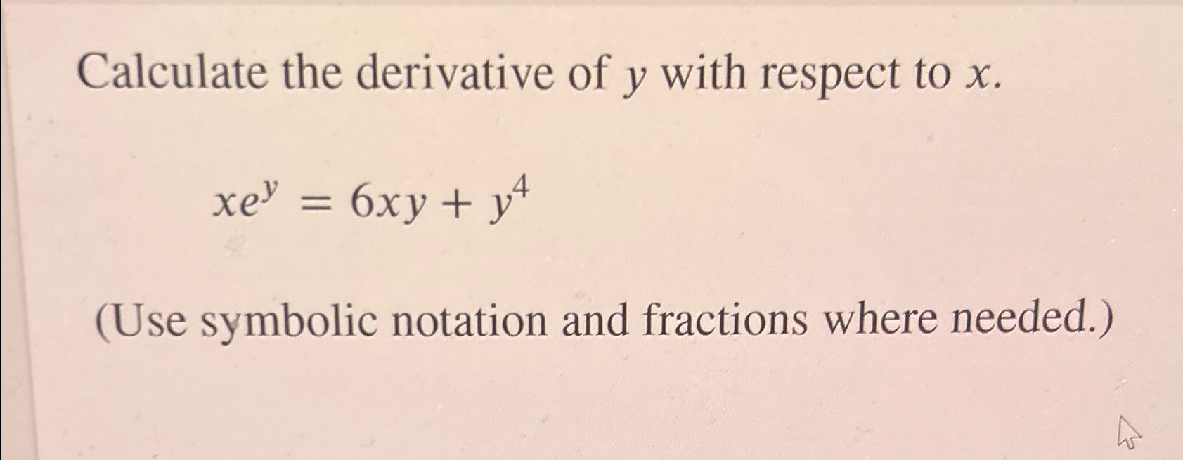 Solved Calculate the derivative of y ﻿with respect to | Chegg.com